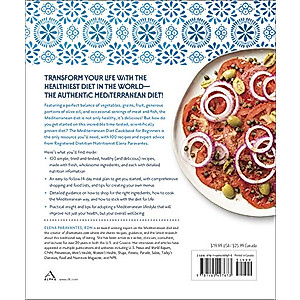 The Mediterranean Diet Cookbook for Beginners: Meal Plans, Expert Guidance, and 100 Recipes to Get You Started