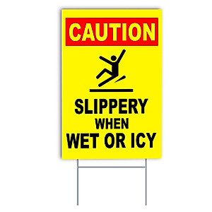 Caution Slippery When Wet or Icy - 8 x 12 Double Sided Coroplast Warning Slippery When Wet Sign - Caution Ice Sign - Caution Wet Floor Sign Yellow