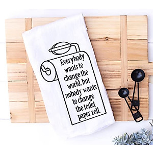 Handmade Funny Kitchen Towel - Change the Toilet Paper Roll - 100% Cotton Funny Flour Sack Hand Towel for Kitchen - 28x28 Inch Bathroom Towel - Perfect for Housewarming-Holiday-Birthday Gift