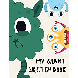 Giant Sketch Book For Teens, Adults And Kids - Monsters Large Blank Paper For Drawing Notebook Sketchbook - Art Books For Children - Doodle Note Pad - Scetch books For All Ages 9-12, 4-8