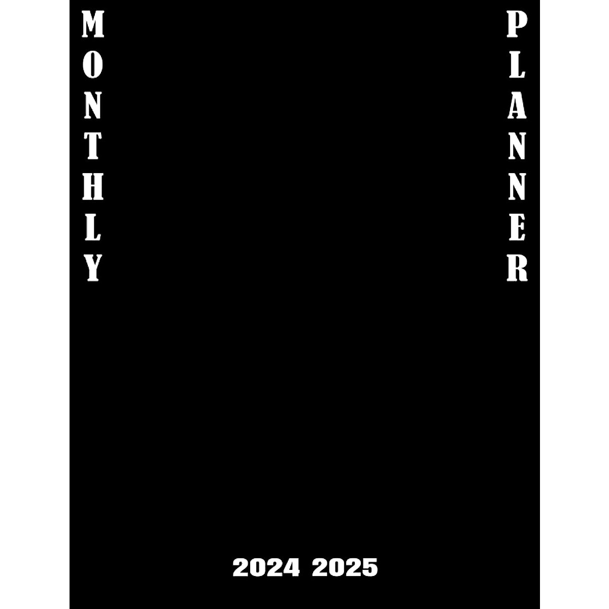 2024-2025 Monthly Planner: Large Two 2 Year Schedule Organizer Diary - 24 Months Calendar (January 2024 through December 2025) with Black Cover