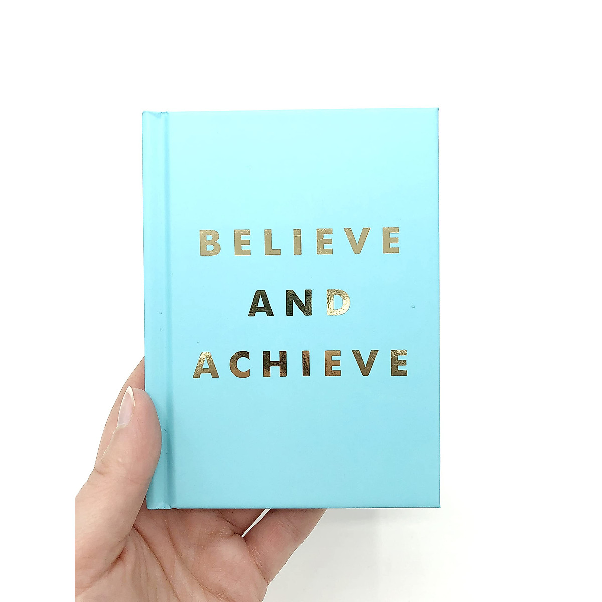 Believe and Achieve: Inspirational Quotes And Affirmations For Success And Self-Confidence