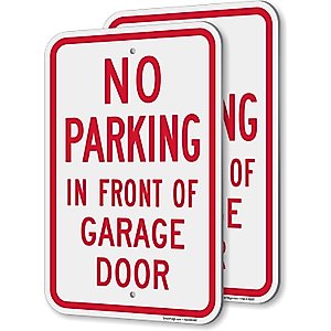 SmartSign No Parking In Front Of Garage Door Sign - 2 Pack, 18 x 12 inch, 2mm Aluminum Composite, Pre-Drilled Holes, Red and White, Made in USA