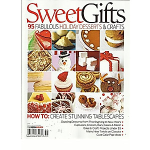 SWEET GIFTS, 2012 95 FABULOUS HOLIDAY DESSERTS & CRAFTS (CUTE CAKE POP IDEAS)