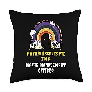 Nothing Scares Me I'm a Waste Management Officer Throw Pillow