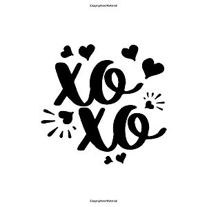 XO XO: Romantic Blank Lined Plain Page Softcover Journal/Notepad/Diary/Notes for Lovers Couples Valentine Gift College Ruled Composition Notebook