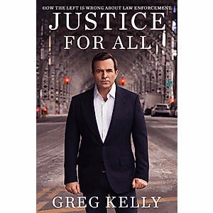 Justice for All: How the Left Is Wrong About Law Enforcement