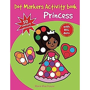 Dot Markers Activity Book Princess: Cute Princesses, Unicorns, Mermaids Coloring: Easy Guided BIG DOTS | Do a dot page a day | Gift For Kids Ages 1-3