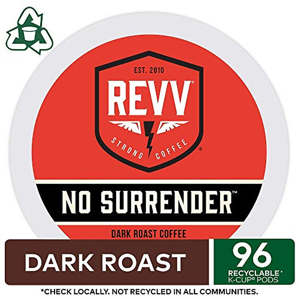 REVV No Surrender, Single-Serve Keurig K-Cup Pods, Dark Roast Coffee, 96 Count
