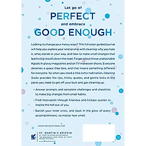 Cleaning Sucks: An Unf*ck Your Habitat Guided Journal for Less Mess, Less Stress, and a Home You Don't Hate