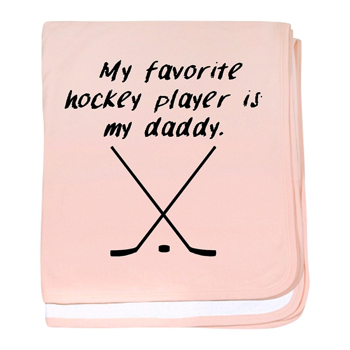 CafePress My Favorite Hockey Player is My Daddy Baby Blanket, Super Soft Newborn Swaddle