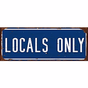 Lenrius Locals Only Rusty Metal Sign Surfing Beach Decor Wall Art 16"x4"