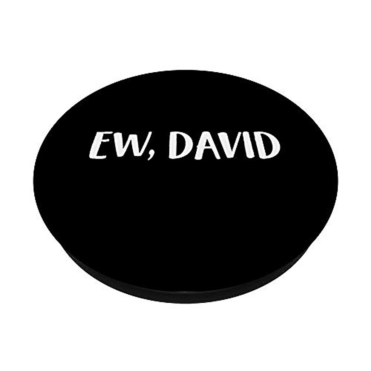 Ew David | Pop Culture PopSockets Swappable PopGrip