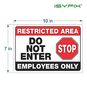 iSYFIX Restricted Area Signs Stickers– 2 Pack 10x7 Inch - Do Not Enter, Employees Only Sticker Premium Self-Adhesive Vinyl, Laminated UV, Weather, Scratch, Water & Fade Resistance, Indoor & Outdoor