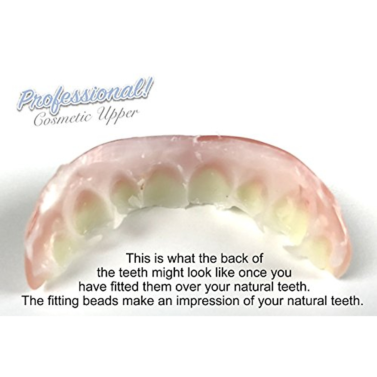 Professional Cosmetic Upper - New from Instant Smile! Hand Crafted Detail, Custom fit at Home! Works Best in Medium to Large Sized Mouths.