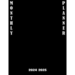 2024-2025 Monthly Planner: Large Two 2 Year Schedule Organizer Diary - 24 Months Calendar (January 2024 through December 2025) with Black Cover