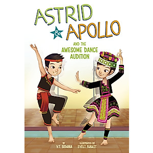 Astrid and Apollo and the Awesome Dance Audition (Astrid & Apollo)