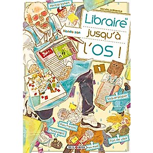 Libraire jusqu'à l'os T01