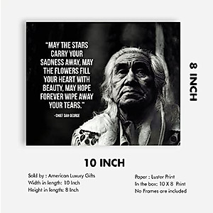 "May the Stars Carry Your Sadness Away"-Chief Dan George Quotes -Native American Wall Art -10 x 8" Motivational Spiritual Print -Ready to Frame. Inspirational Home-Office-Classroom-Library Decor.