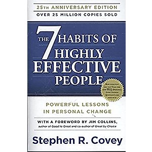The 7 Habits of Highly Effective People: Powerful Lessons in Personal Change