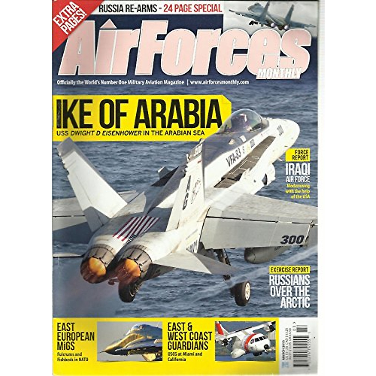 AIR FORCE MONTHLY, MARCH, 2013 (OFFICIALLY THE WORLD'S NO.1 MILITARY AVIATION