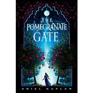 The Pomegranate Gate (The Mirror Realm Cycle)