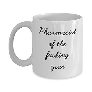 Best Pharmacist Mug Funny Appreciation Mug for Coworkers Gag Swearing Mug for Adults Novelty Tea Cup