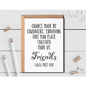 EruditeGifts Friends Birthday Good Luck Card - Chance Made Us Coworkers Surviving This Mad Place Card Coworker Appreciation - Boss Card