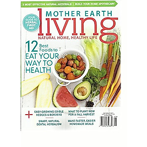 MOTHER EARTH LIVING, JULY/AUGUST, 2015 (NATURAL HOME HEALTH LIFE)