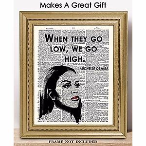 Positive Affirmations Wall Decor for Kids: "When They Go Low, We Go High." Michelle Obama 8x10 Inspirational, Motivational Poster & Motivational Wall Art Office Decor for Men & Women