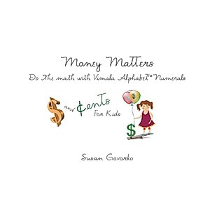 Money Matters: $ and ¢ents For Kids