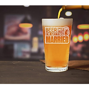 NeeNoNex Beer Me I'm Getting Married Beer Pint