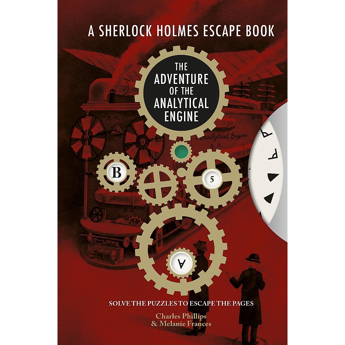 Sherlock Holmes Escape Book: Adventure of the Analytical Engine: Solve the Puzzles to Escape the Pages (The Sherlock Holmes Escape Book)
