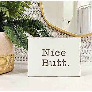 Etch & Ember Funny Bathroom Signs - Nice Butt - Farmhouse Style Decor - Rustic Wood Sign - 5.5" x 7.5" x 3/4"