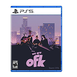 We Are OFK - For PlayStation 5