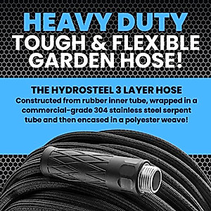 Hydrosteel 75 Ft Garden Hose, 3-Layer Steel Metal Water Hose 75Ft, Heavy Duty Flexible Garden Hose, Lightweight, Crush/Kink Resistant, Non Expandable Steel Garden Hose with 500 PSI AS SEEN ON TV