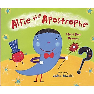 Alfie the Apostrophe by Moira Rose Donohue (2010-03-01)