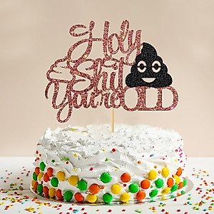 RoadSea Holy Shit You're Old Cake Topper - Women Men Birthday Cake Supplies - 30th 40th 50th 60th 70th 80th 90th 100th 101st Birthday Party Decoration - Rose Gold Glitter