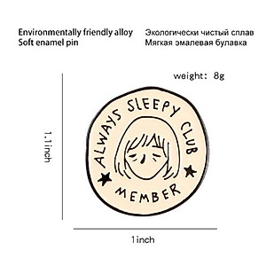 Always Sleepy Club Remeber Enamel Pin Meme Funny Lazy Always Tired Round Badge Brooches Lapel Pin For Friends Gifts