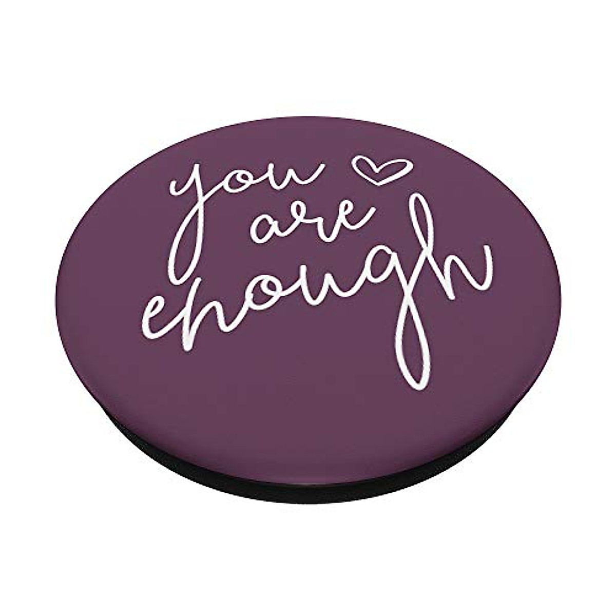 You Are Enough - Purple Motivational Inspirational Quote PopSockets PopGrip: Swappable Grip for Phones & Tablets