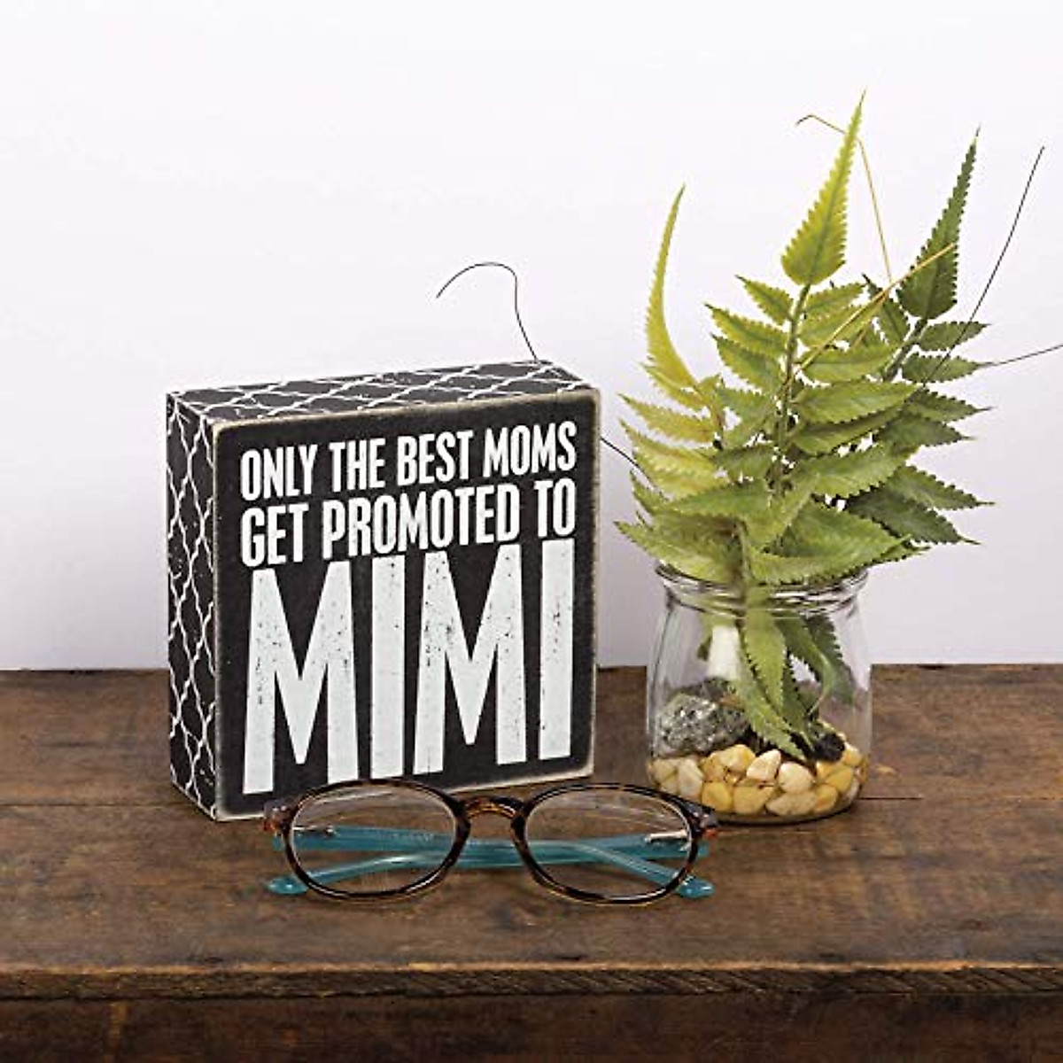 Primitives by Kathy 25163 Lattice Trimmed Box Sign, 5 x 5-Inches, Best Moms Get Promoted