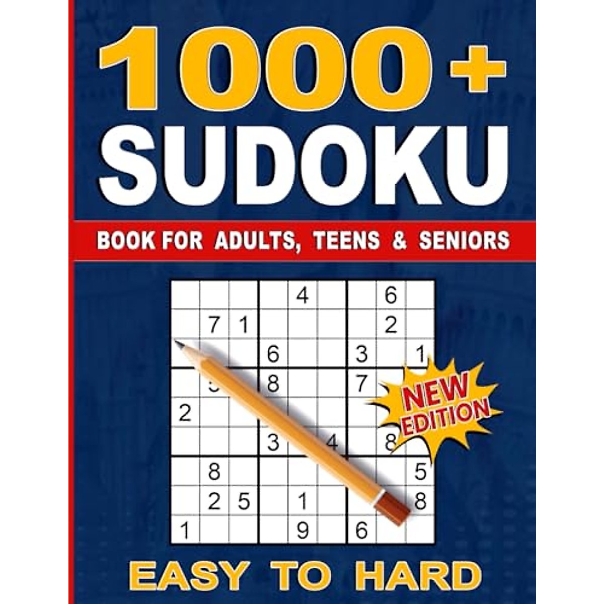 1000+ Sudoku Puzzles for Adults: A Book With More Than 1000 Sudoku Puzzles from Easy to Hard for adults.