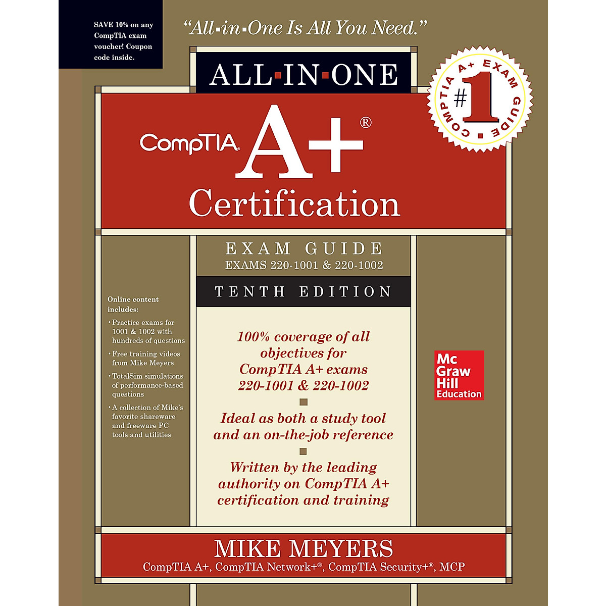 CompTIA A+ Certification All-in-One Exam Guide, Tenth Edition (Exams 220-1001 & 220-1002)