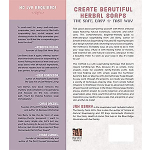 Easy Homemade Melt and Pour Soaps: A Modern Guide to Making Custom Creations Using Natural Ingredients & Essential Oils