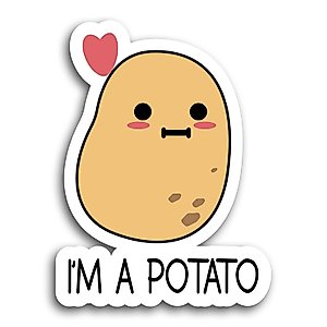 Im A Potato Sticker Funny Cute Potato Lover Quotes Vinyl Die Cut Sticker for Car Laptop Phone Water Bottle Guitar Helmet Gift Idea Merchandise Decor Decal Stuff