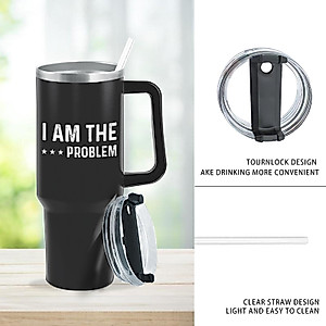 liabiliies 40 oz Tumbler with Handle i am the problem Tumbler Personalized Tumblers with Lid and Straw Insulated Tumbler Stainless Steel Tumblers Funny Gifts for Men