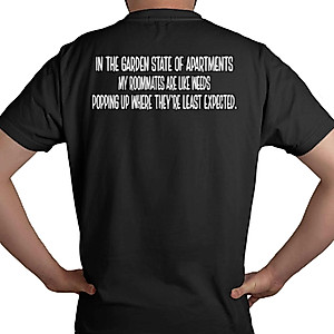 Humorous Gift Housing Policies Gift Idea For Tenants On A Special Occasion - In The Garden State Of Apartments My Roommates Are Like Weeds Women Or Men Black Men Women Black T-shirt