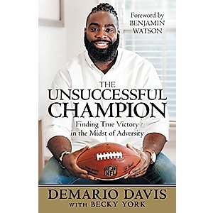 The Unsuccessful Champion: Finding True Victory in the Midst of Adversity