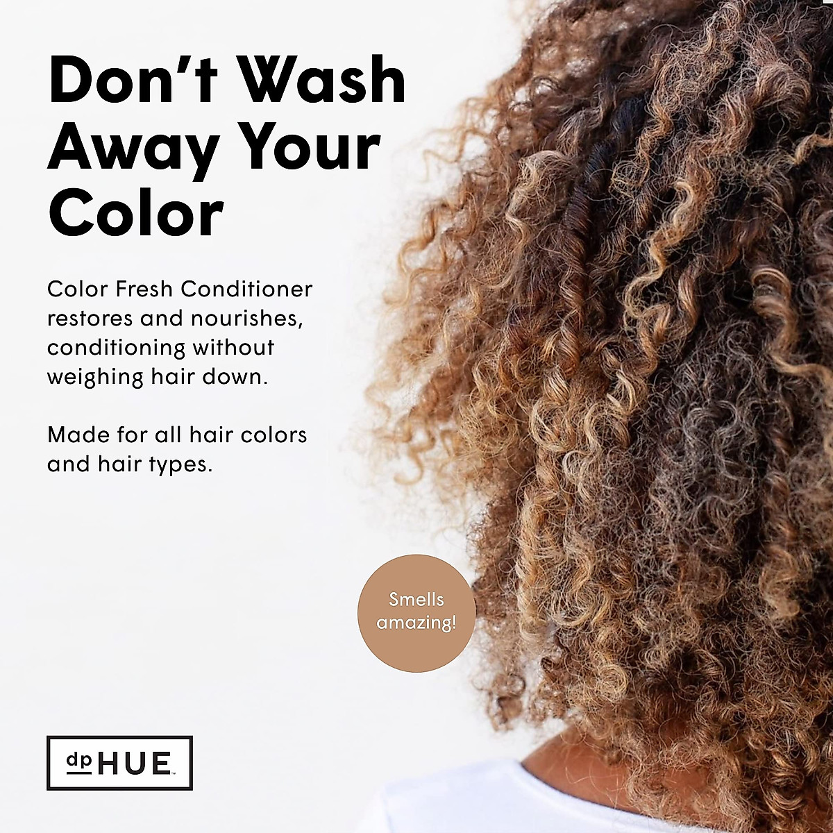 dpHUE Color Fresh Conditioner, 6.5 oz - Moisturizing Formula for Color-Treated Hair with Kumquat & Sunflower Seed Extract - Gentle & Effective