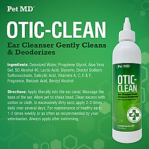 Pet MD Otic Clean Dog Ear Cleaner for Cats and Dogs - Effective Against Infections Caused by Infections, Itching and Controls Ear Odor - 8 oz (Cucumber Melon)